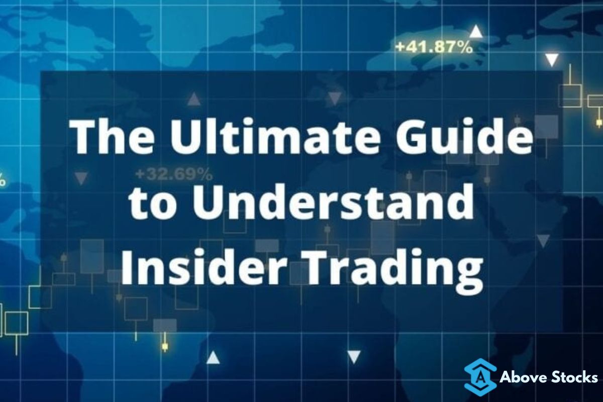 The Ultimate Guide to Understand Insider Trading in India 2021 - Above ...